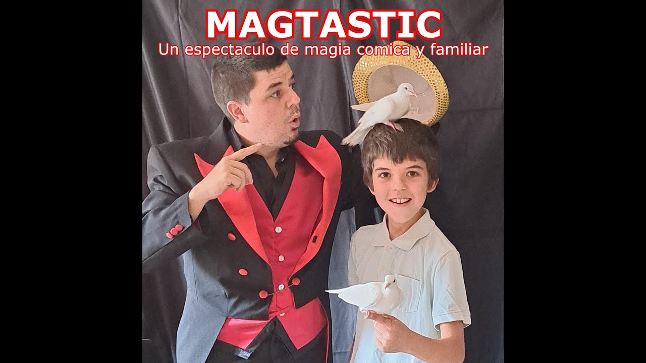 PROMO "MAGTASTICO" UN SHOW DE MAGIA COMICA Y FAMILIAR - YouTube