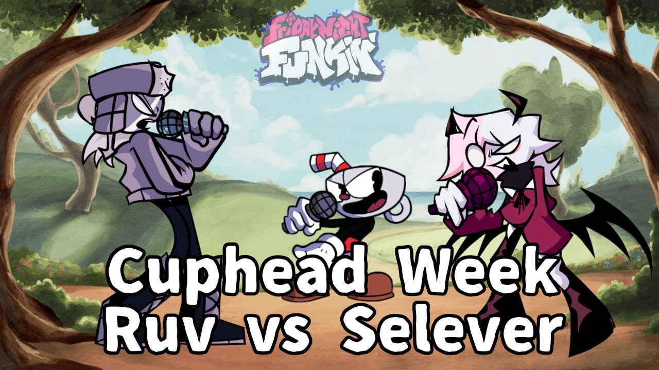 Friday Night Funkin' - Cuphead Week Song but Ruv And Selever Sing it ...