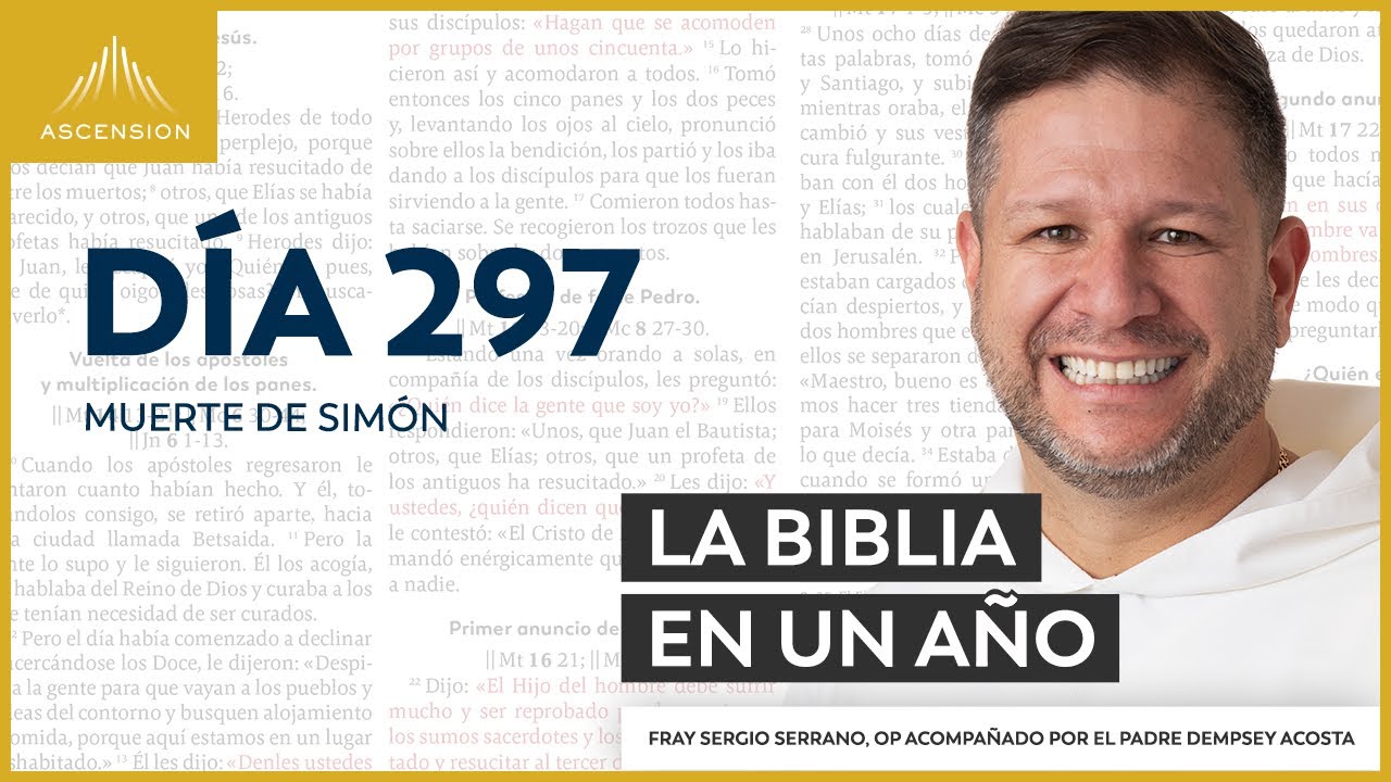 Día 297: Muerte de Simón — La Biblia en un Año (con Fray Sergio Serrano, OP) - YouTube