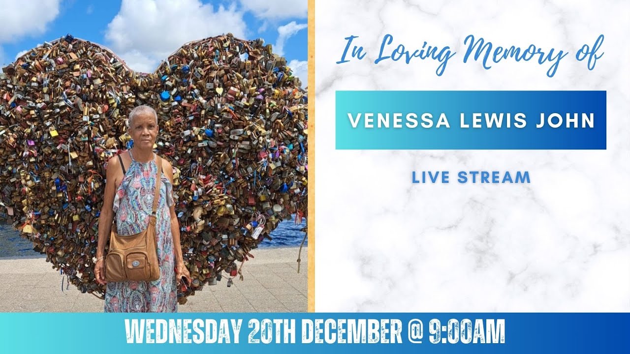 Celebrating the life of Venessa Lewis John - YouTube