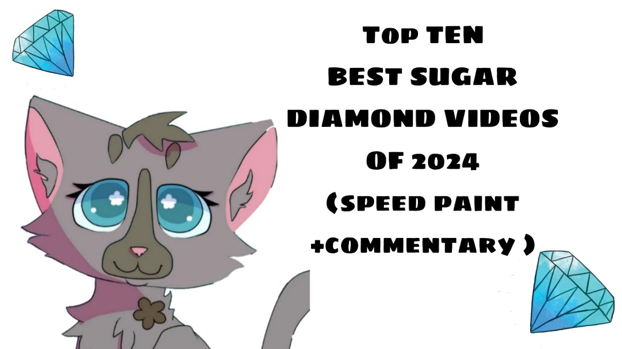 💎 TOP TEN BEST SUGAR DIAMOND VIDEOS OF 2024 💎 for @SugarDiamond - YouTube