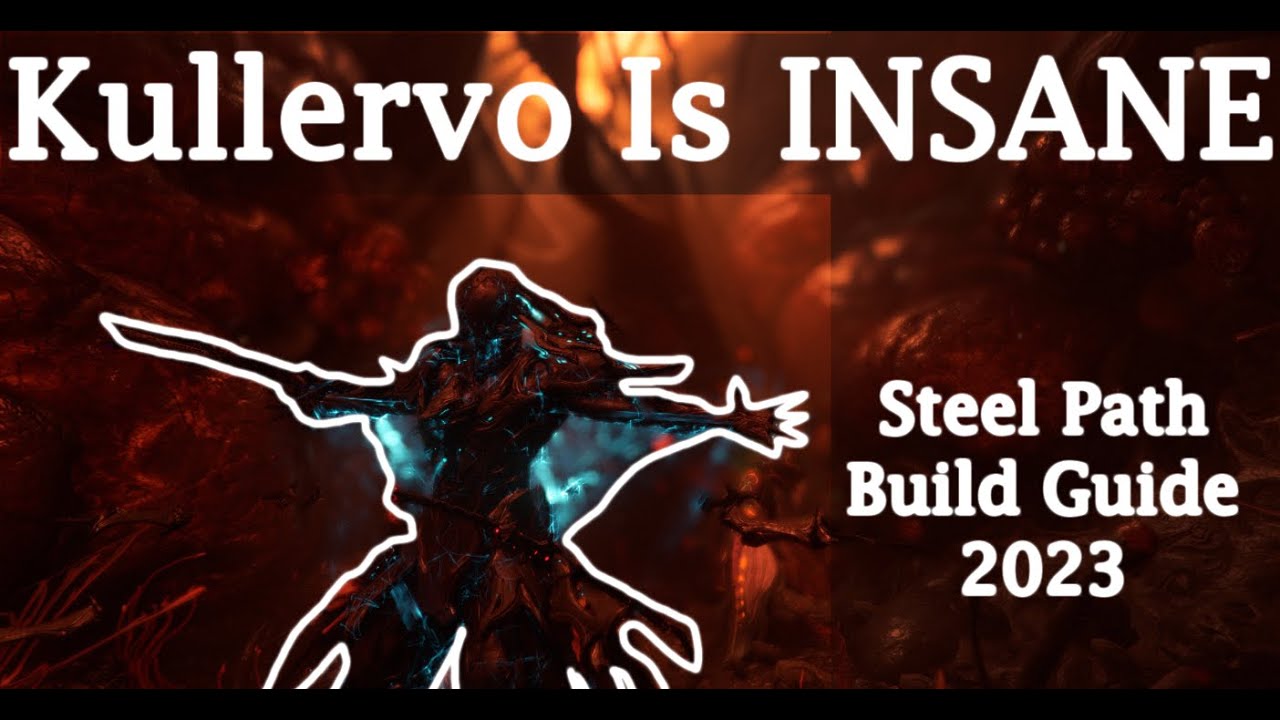 Kullervo is INSANE for Steel Path | Warframe Steel Path Build Guide ...
