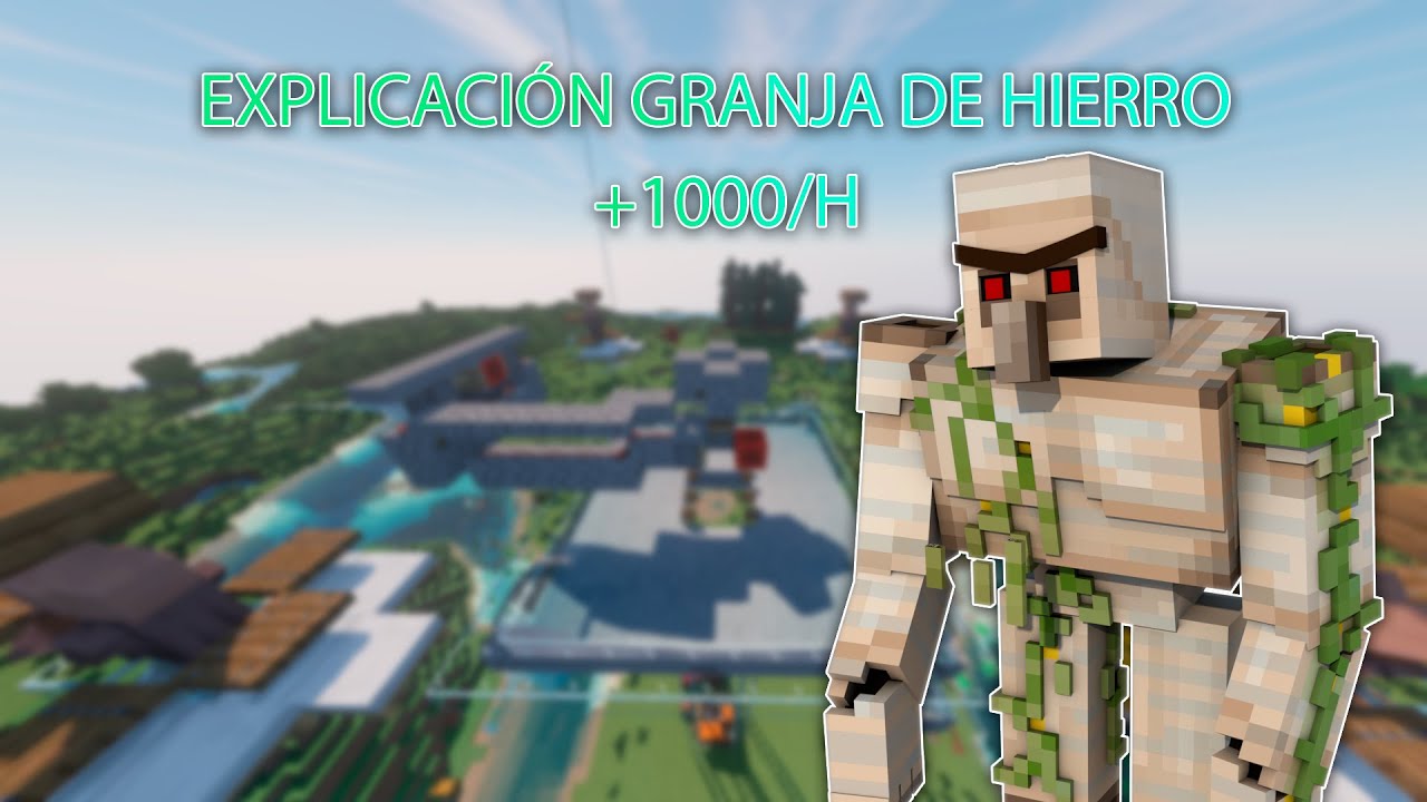 EXPLICACION GRANJA DE HIERRO +1000/H - YouTube