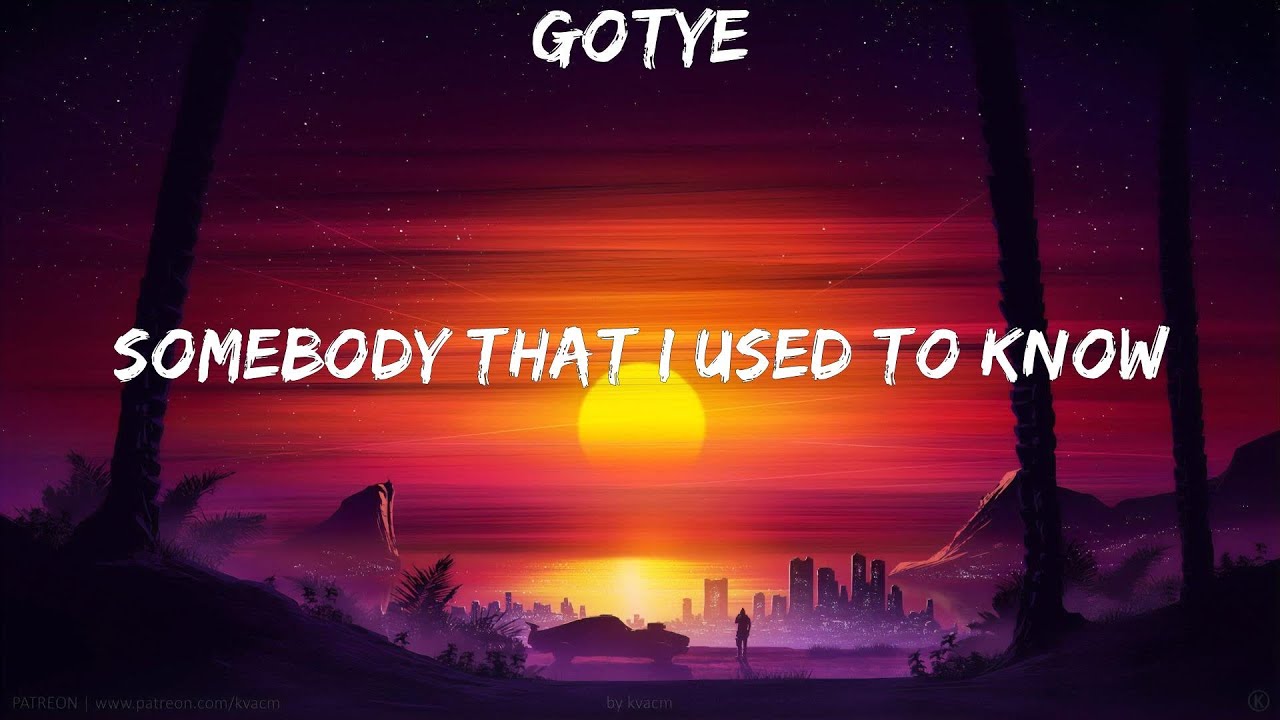 Gotye ~ Somebody That I Used To Know # lyrics - YouTube