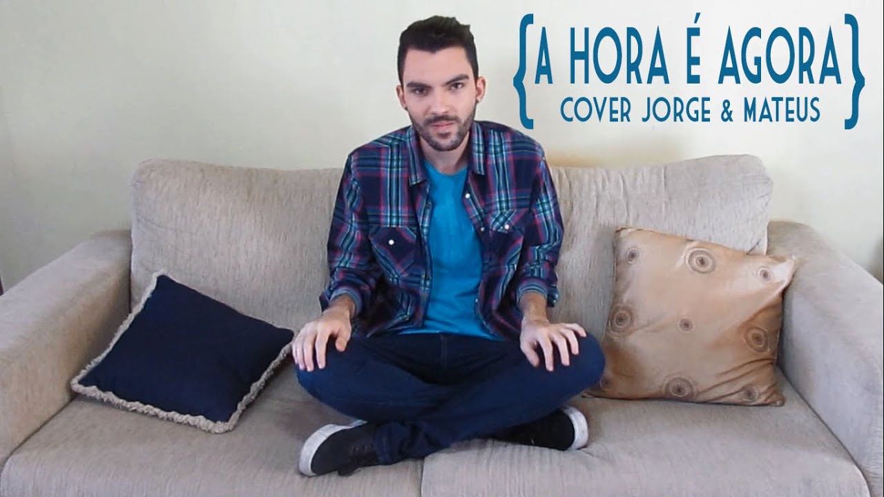 Lucas Gaspar - A Hora É Agora (Cover Jorge e Mateus) - YouTube