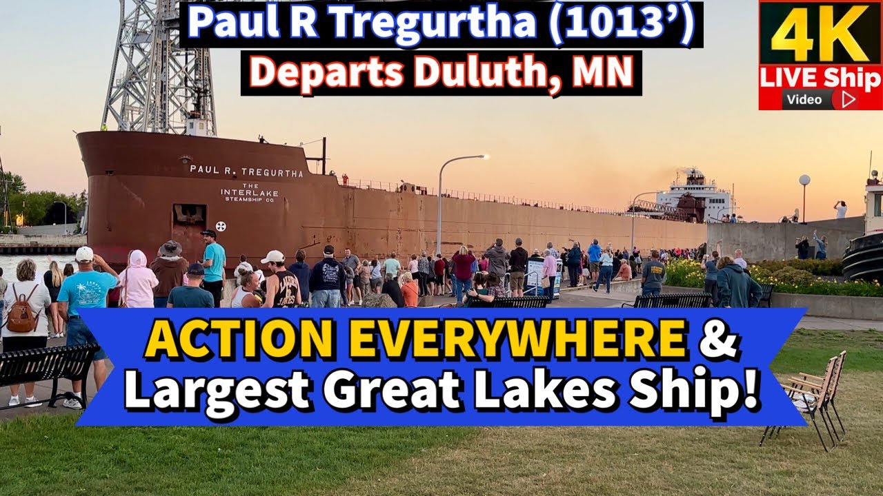 ⚓️ACTION Everywhere & Largest Great Lakes Ship! Paul R. Tregurtha ...
