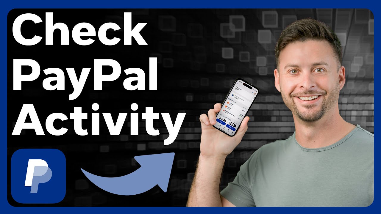 How To Check PayPal Activity - YouTube