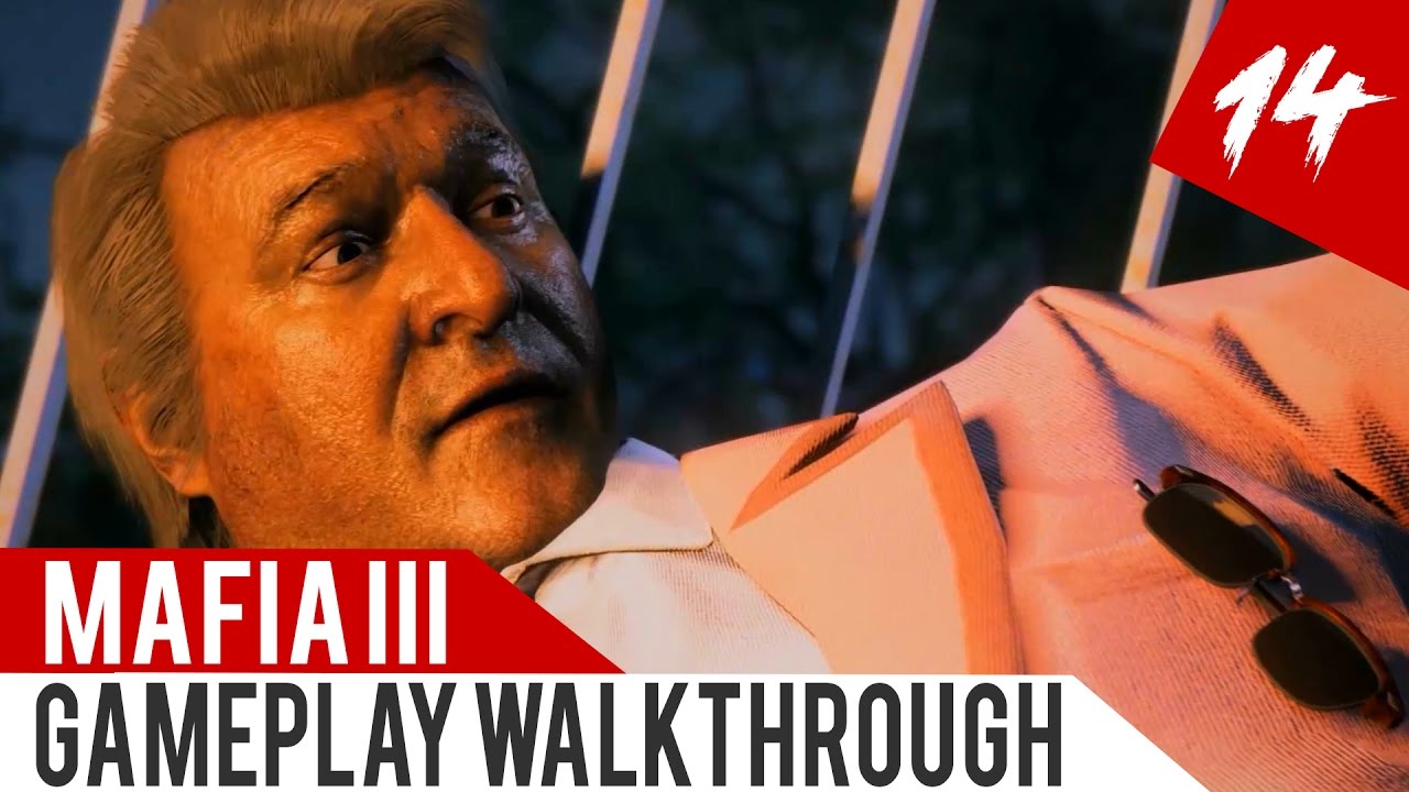 Mafia 3 Gameplay #14 Mort à Lou Marcano! FR - YouTube