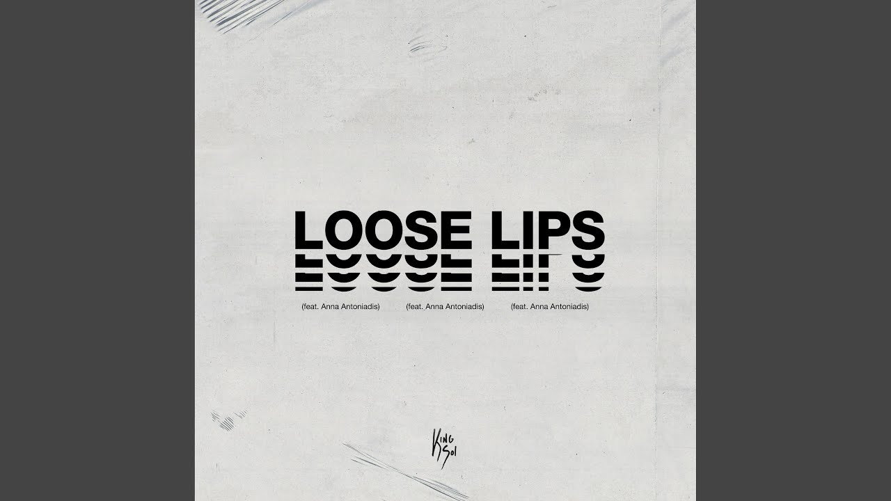 Loose Lips (feat. Anna Antoniadis) - YouTube