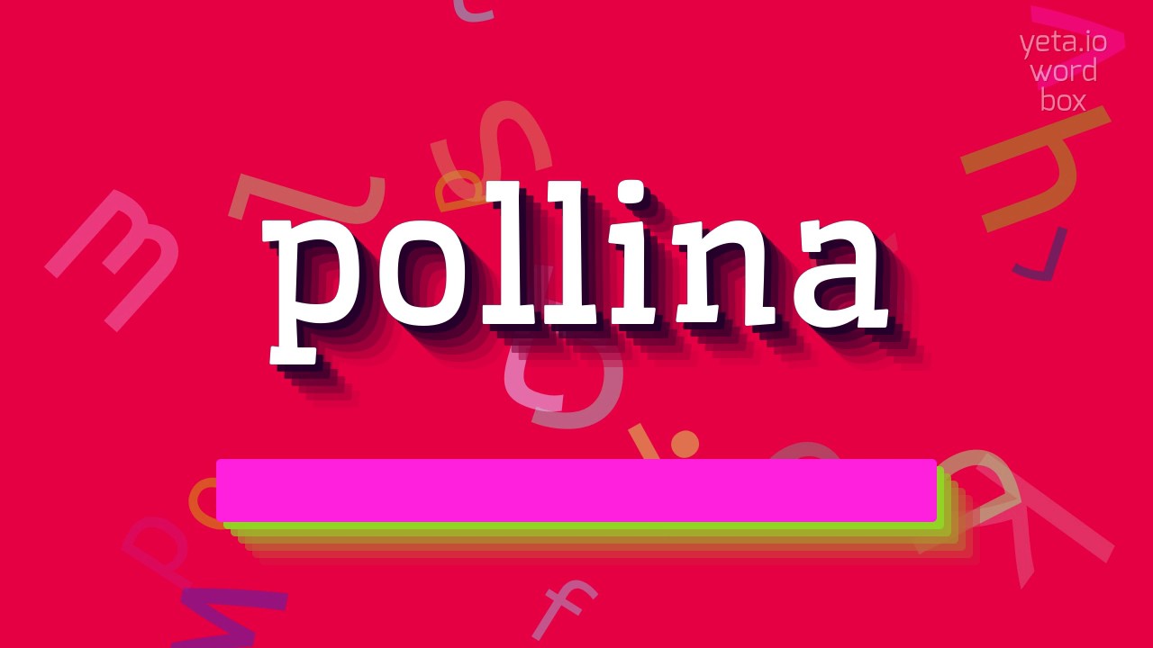 How to say "pollina"! (High Quality Voices) - YouTube