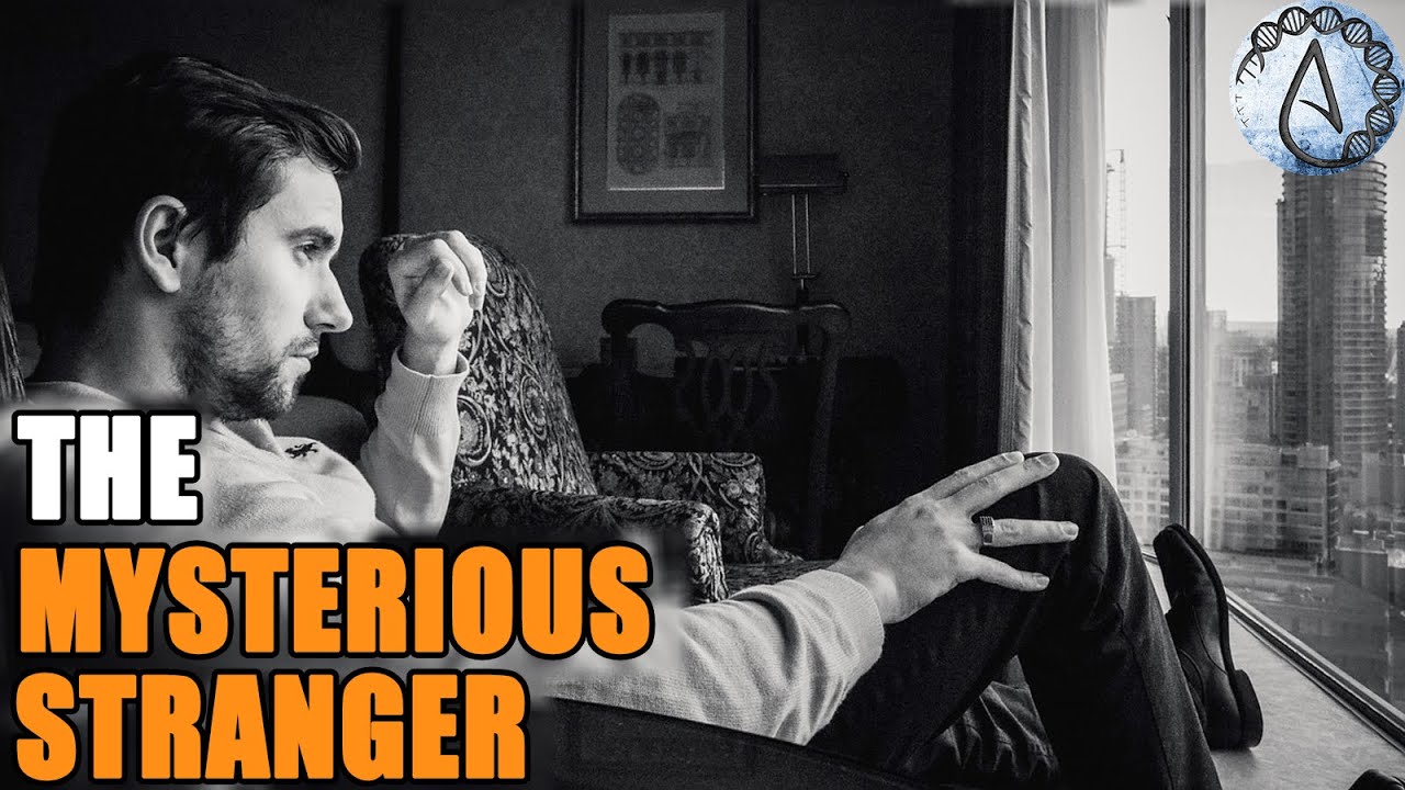 The Mysterious Stranger - YouTube