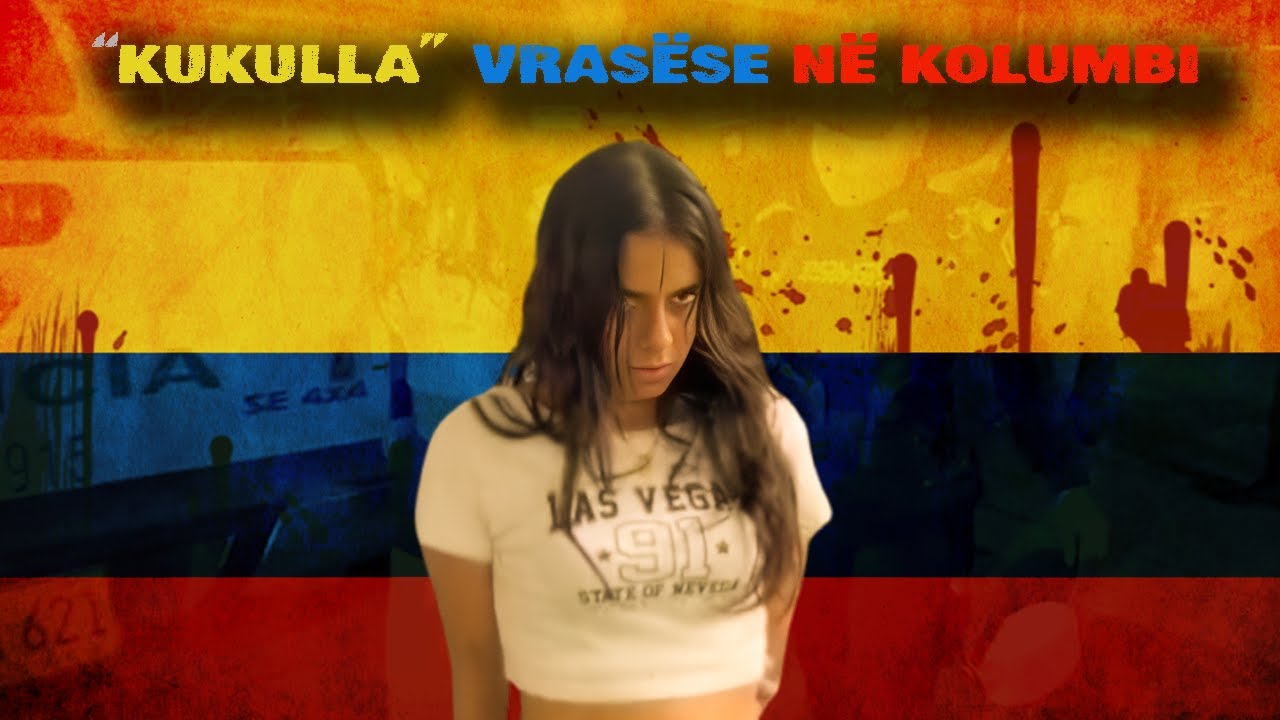 “Kukulla” vrasëse në Kolumbi - YouTube