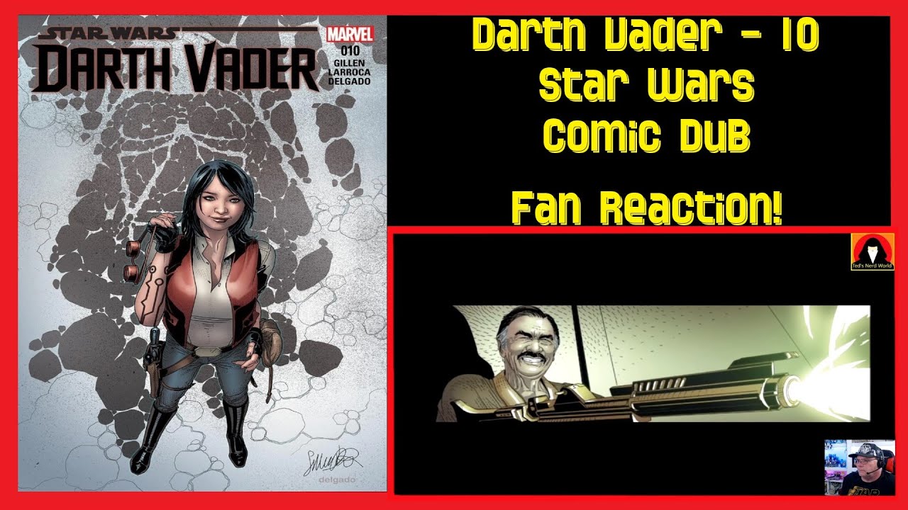 Darth Vader - 10 - Star Wars Comic Dub - Fan Reaction! - YouTube