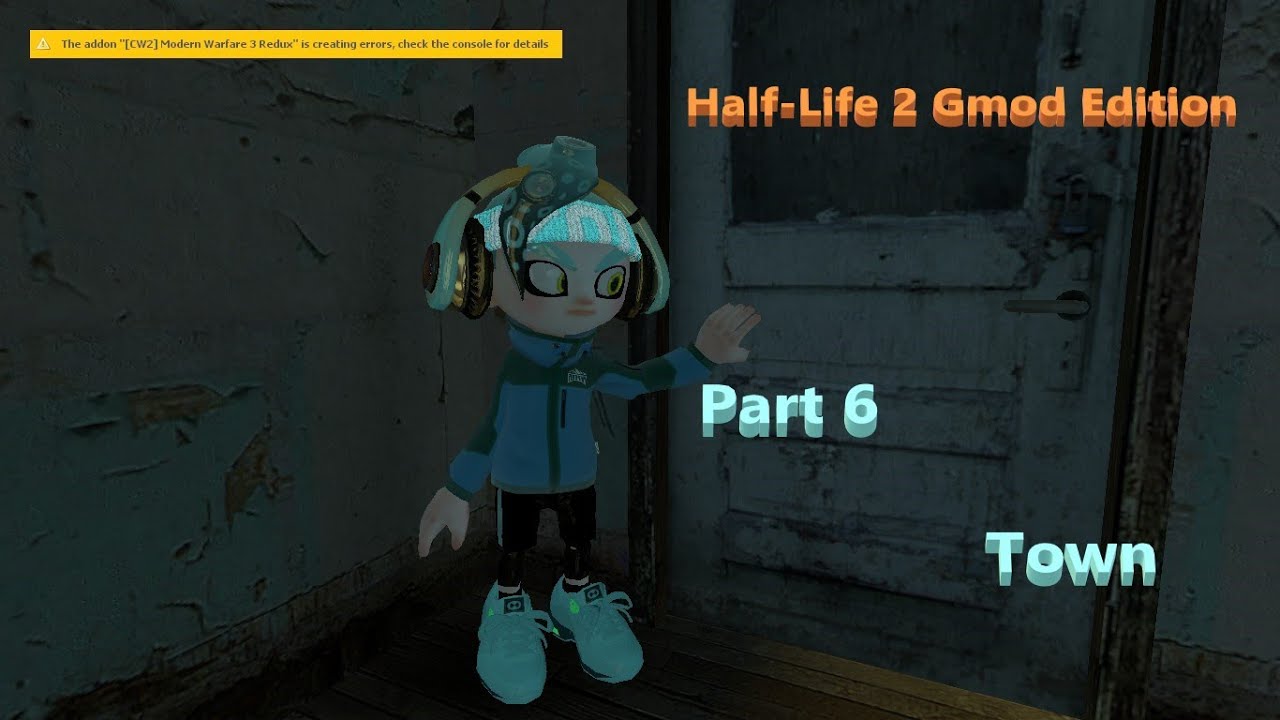 Half-Life 2 Gmod Edition walkthrough 6 (Town) - YouTube
