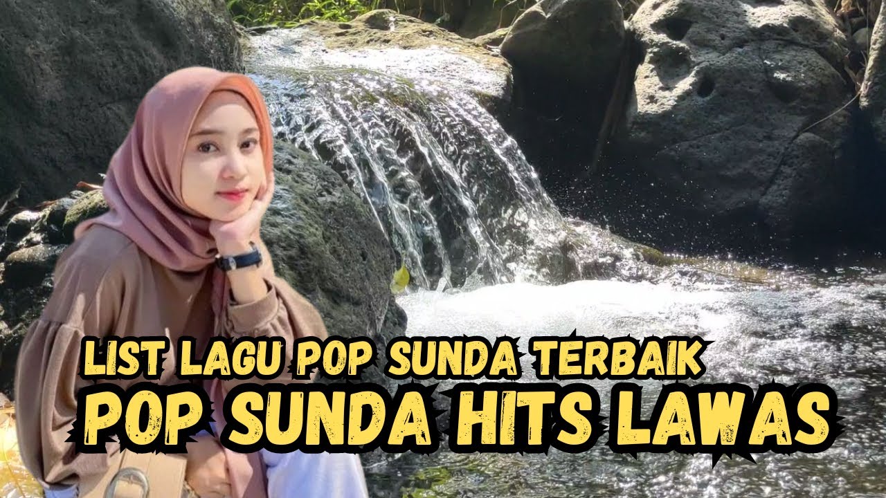 4 Lagu Pop Sunda Terbaik untuk Mengobati Rindu - YouTube