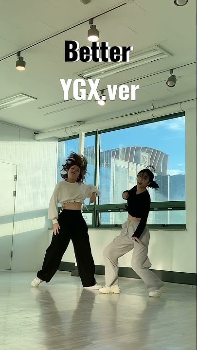 Better-YGX.ver coverdance (뒷부분 안무변형) #ygx #boa #better #스우파 #shorts #coverdance - YouTube