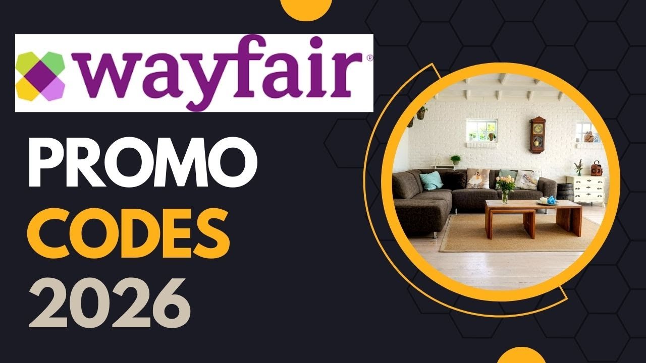 Wayfair Promo Code 2026 🔥 Latest Wayfair Coupon Code | Save Big on ...