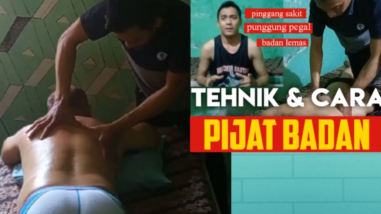 Tehnik pijat badan untuk sakit pinggang - pijat tradisional pria - YouTube