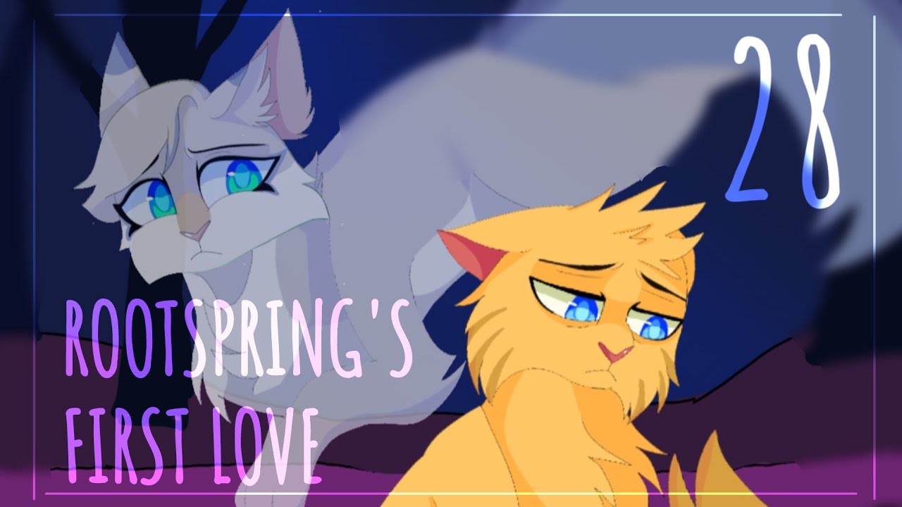 Rootspring's First Love | Warriors Spoof MAP | Part 28 - YouTube