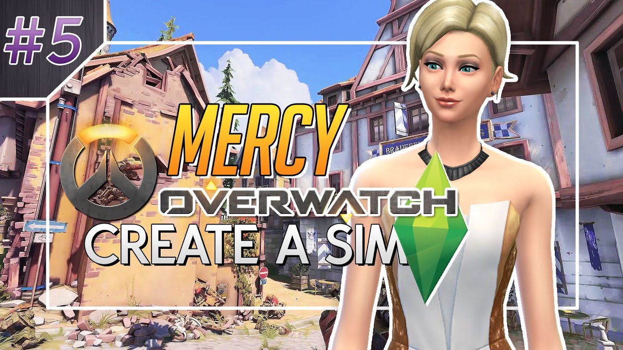Overwatch Create A Sim #5 - Mercy | The Sims 4 - YouTube