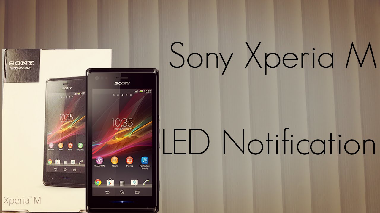 Sony Xperia M LED Notification Options for SMS Missed Call Incoming ...
