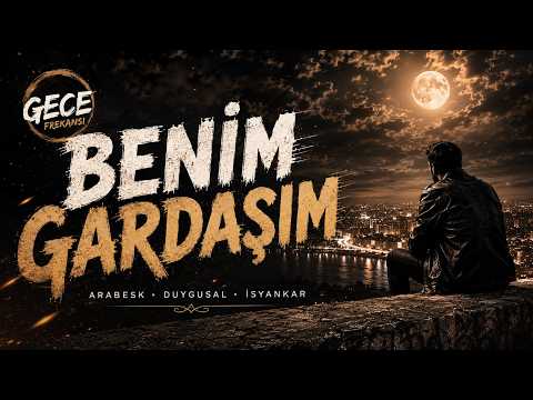 Benim GARDAŞIM (Arabesk)
