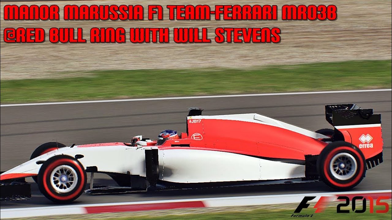 [F1 2015] Manor Marussia F1 Team-Ferrari MR03B @Red Bull Ring with Will ...