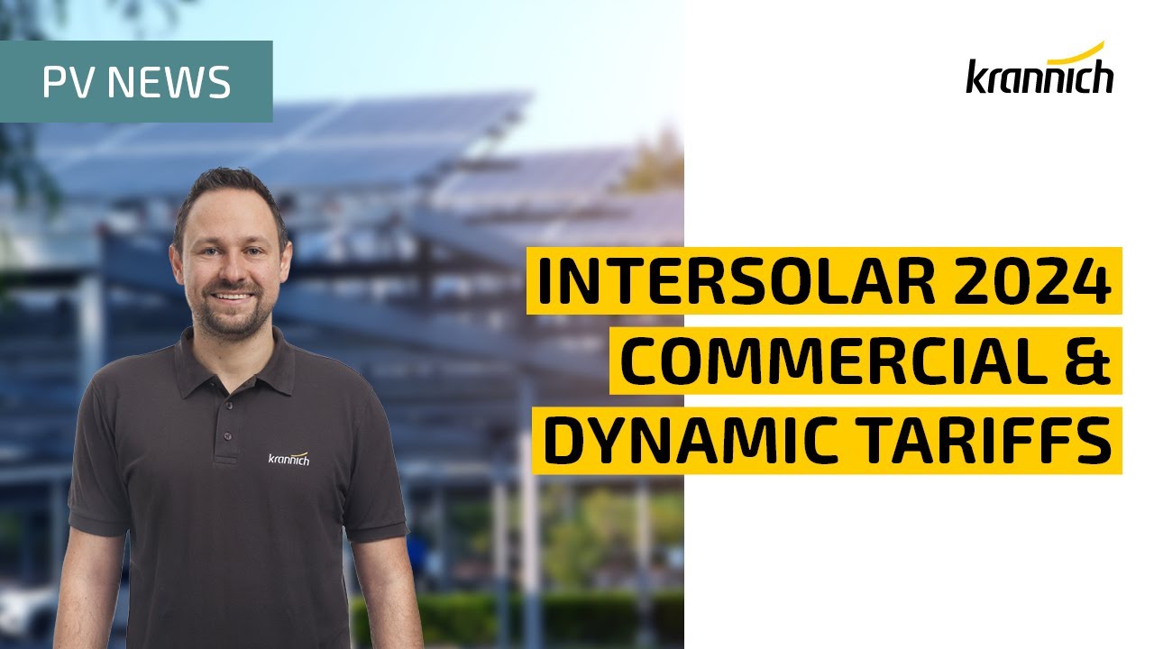 PV News with Jan Brunner - Intersolar 2024, Commercial & Dynamic ...