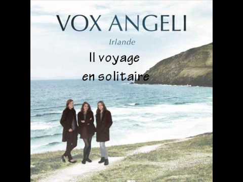 Vox Angeli - Irlande - Il voyage en solitaire