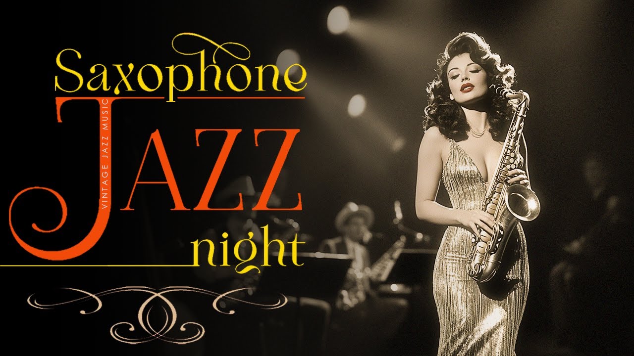 Saxophone Jazz Night 🎷 | Smooth Vibes for Late Evenings - YouTube