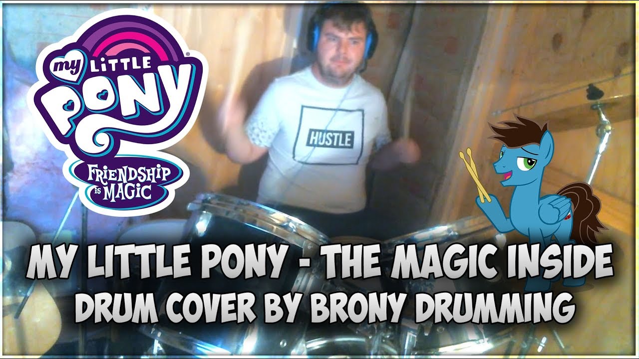 My Little Pony - The Magic Inside - Drum Cover - YouTube