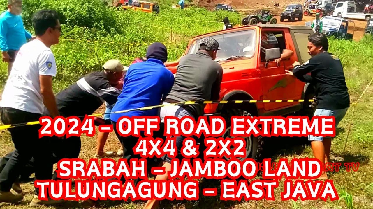 2024 Off Road Extreme 4x4 and 2x2 (Srabah Jamboo Land, Tulungagung ...