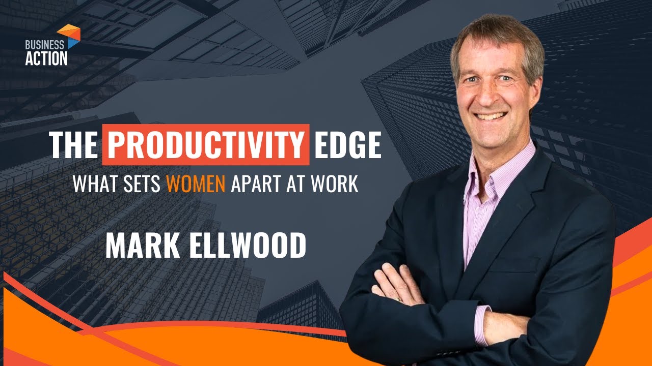 The Productivity Edge | Mark Ellwood | Ep 198 - YouTube
