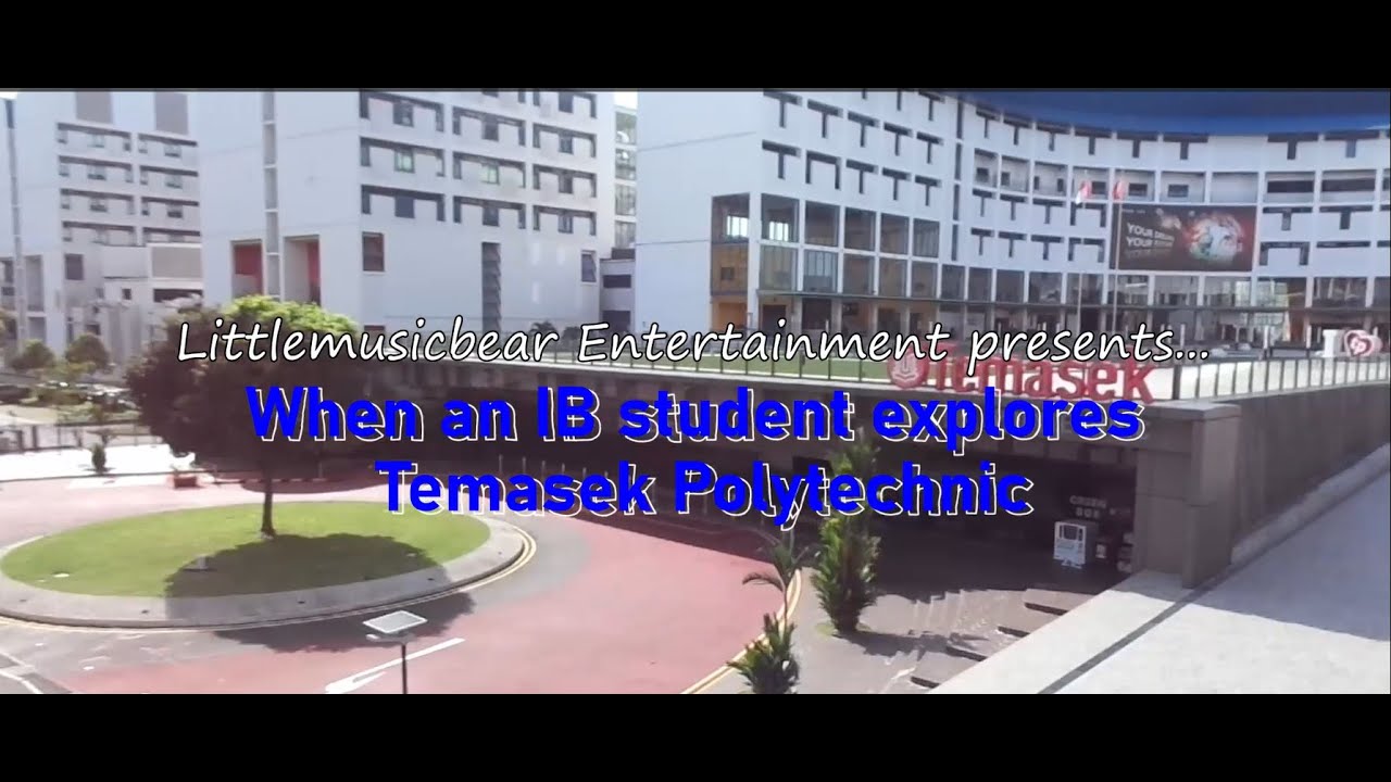 When an IB Student explores Temasek Polytechnic (Vlog) - YouTube