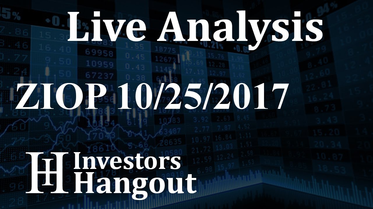 ZIOP Stock Live Analysis 10-25-2017 - YouTube