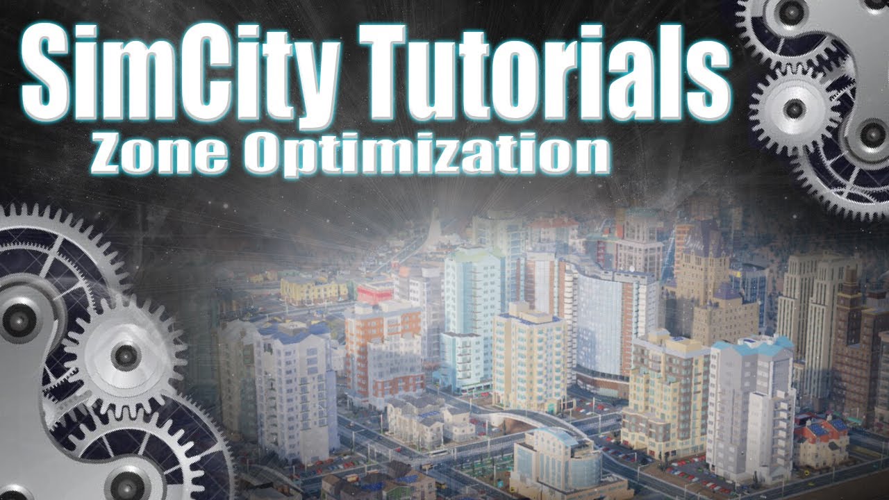 SimCity (2013) Tutorial - "Zone Optimization" - YouTube