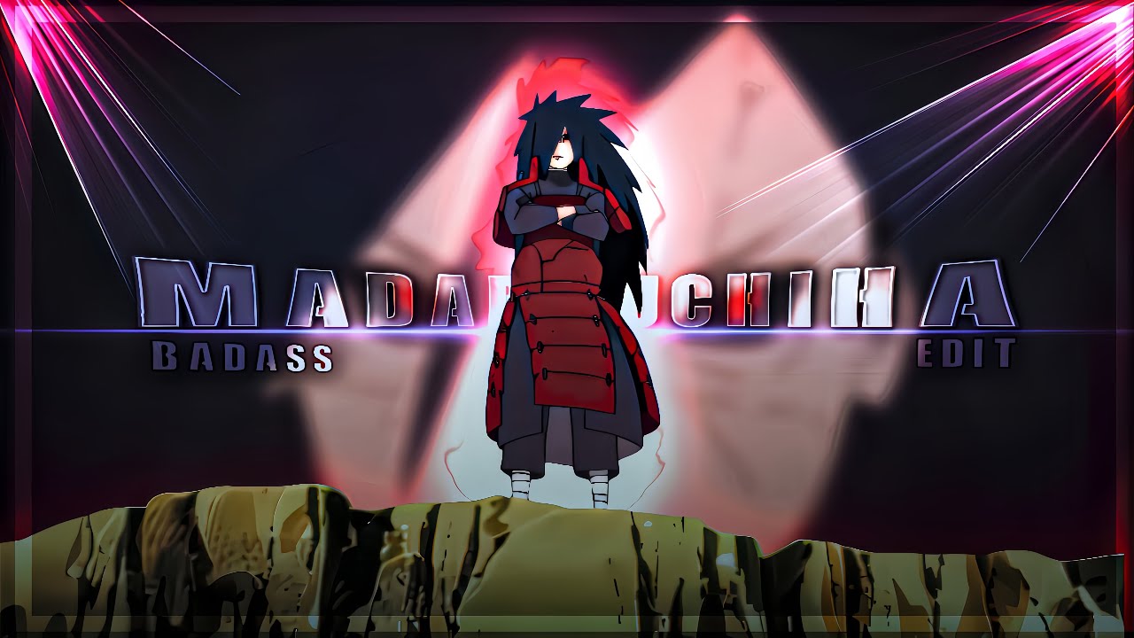 "MADARA UCHIHA" - Badass Edit🔥 'Naruto Shippuden' [AMV/EDIT] (Zyper ...