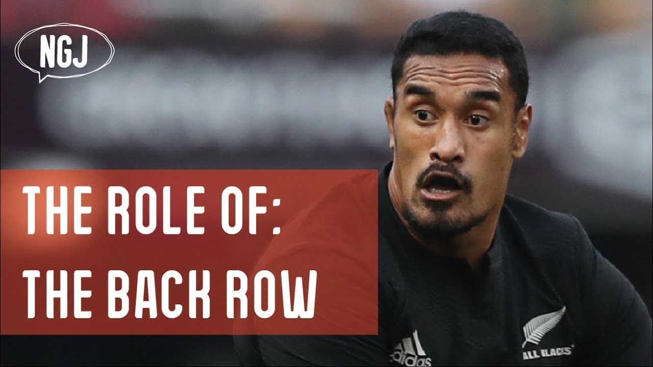 The Role Of The Back Row In Rugby (VIDEO ESSAY) - YouTube