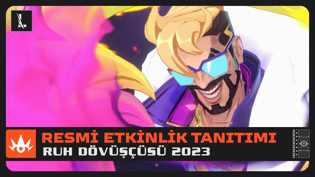 Ruh Dövüşçüsü 2023 | Resmi Etkinlik Tanıtımı - League of Legends: Wild ...