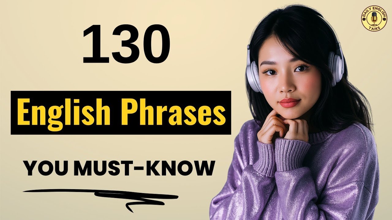 130 Daily English Phrases for Conversation Practice | Speak English ...