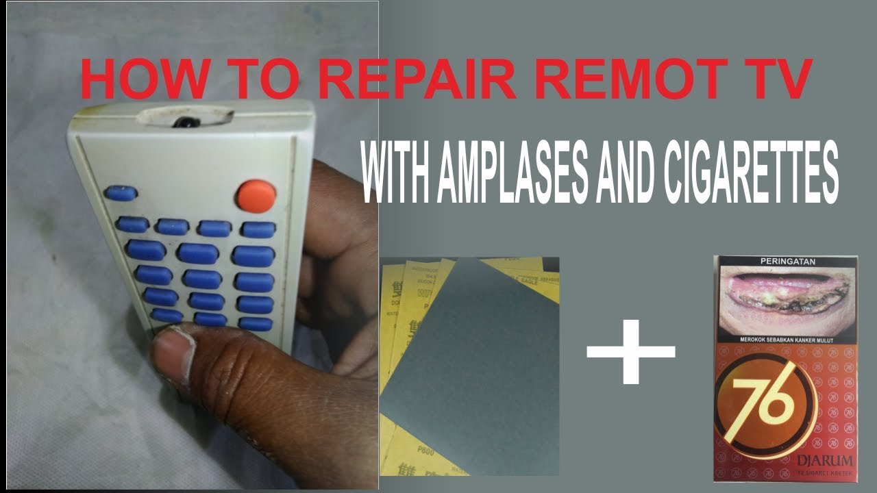 HOW TO FIX YOUR OWN TV REMOT AT HOME - YouTube