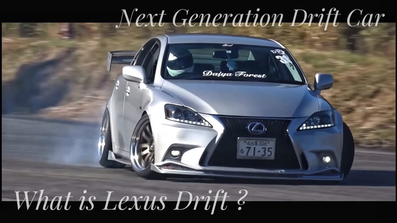What is Lexus Drift ? / IS250 Drift / - YouTube