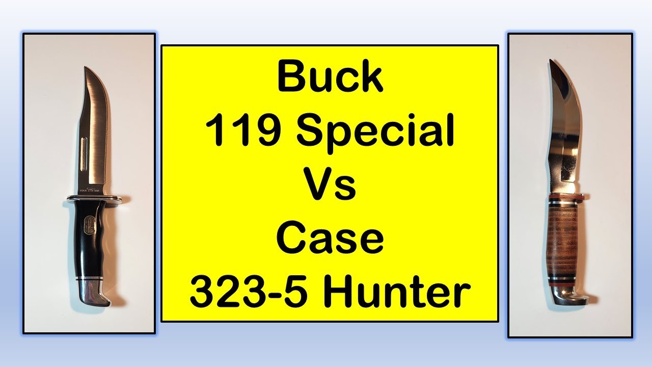 The Buck 119 Special vs The Case 323-5 Hunter - YouTube