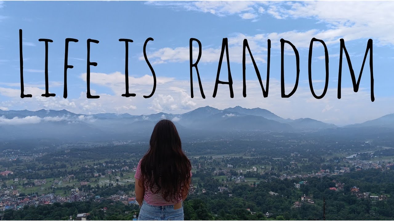 Life is Random 💙 - YouTube