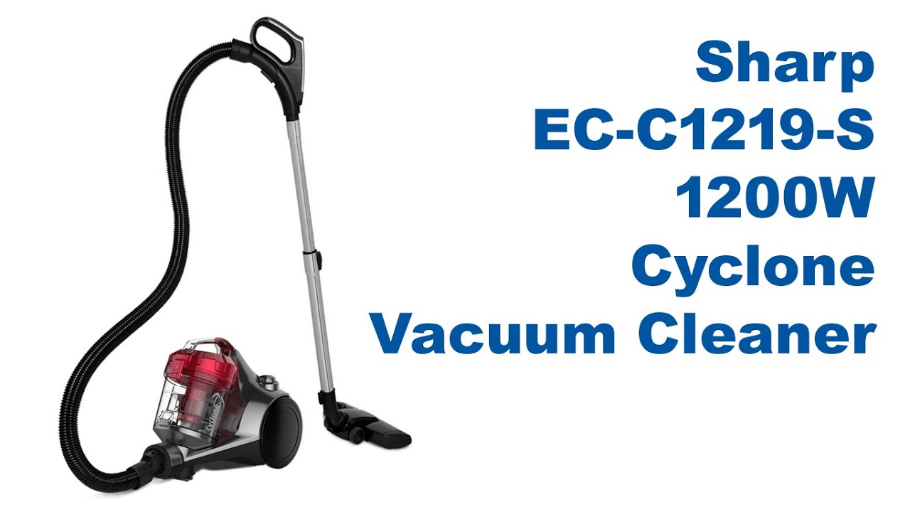 Sharp EC C1219 S 1200W Cyclone Vacuum Cleaner - YouTube
