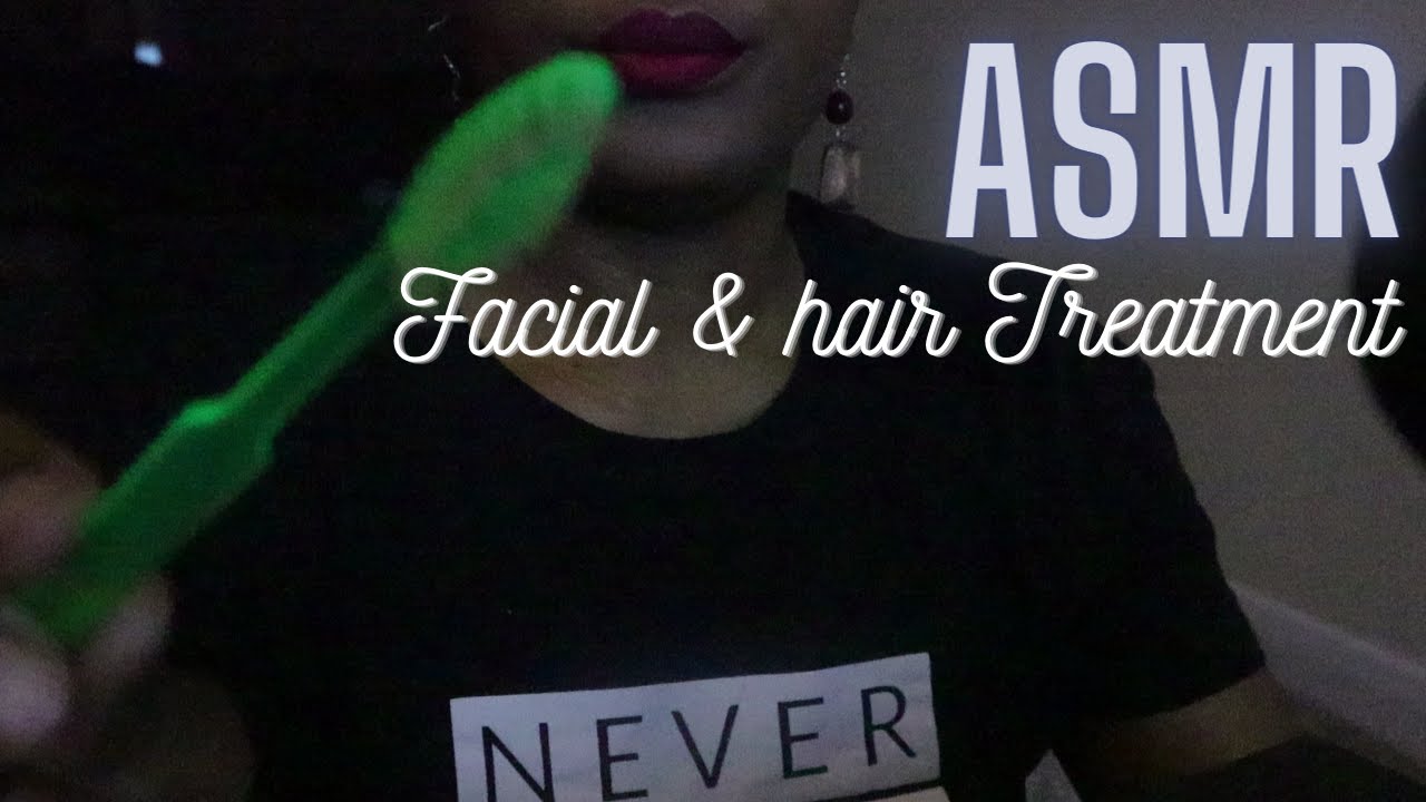 ASMR | Face & Hair Treatment For Relaxation - YouTube