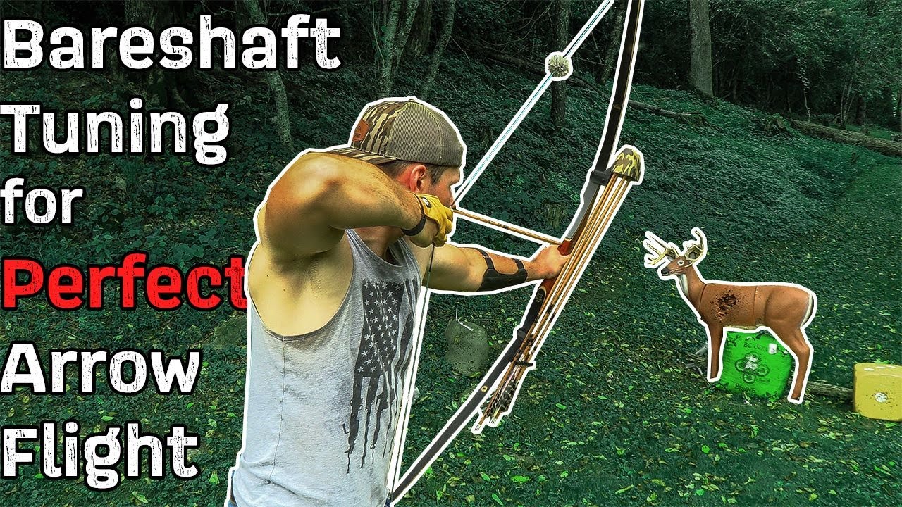 Bareshaft Tuning For PERFECT Arrow Flight/How to - Traditional Archery ...