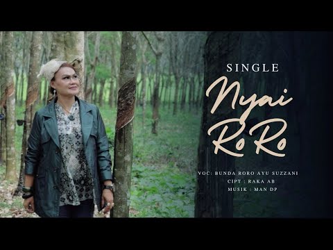DUNIA RORO I SINGLE TERBARU : NYAI RORO I Ciptaan : RAKA AB I MUSIC : MAN DP !!!