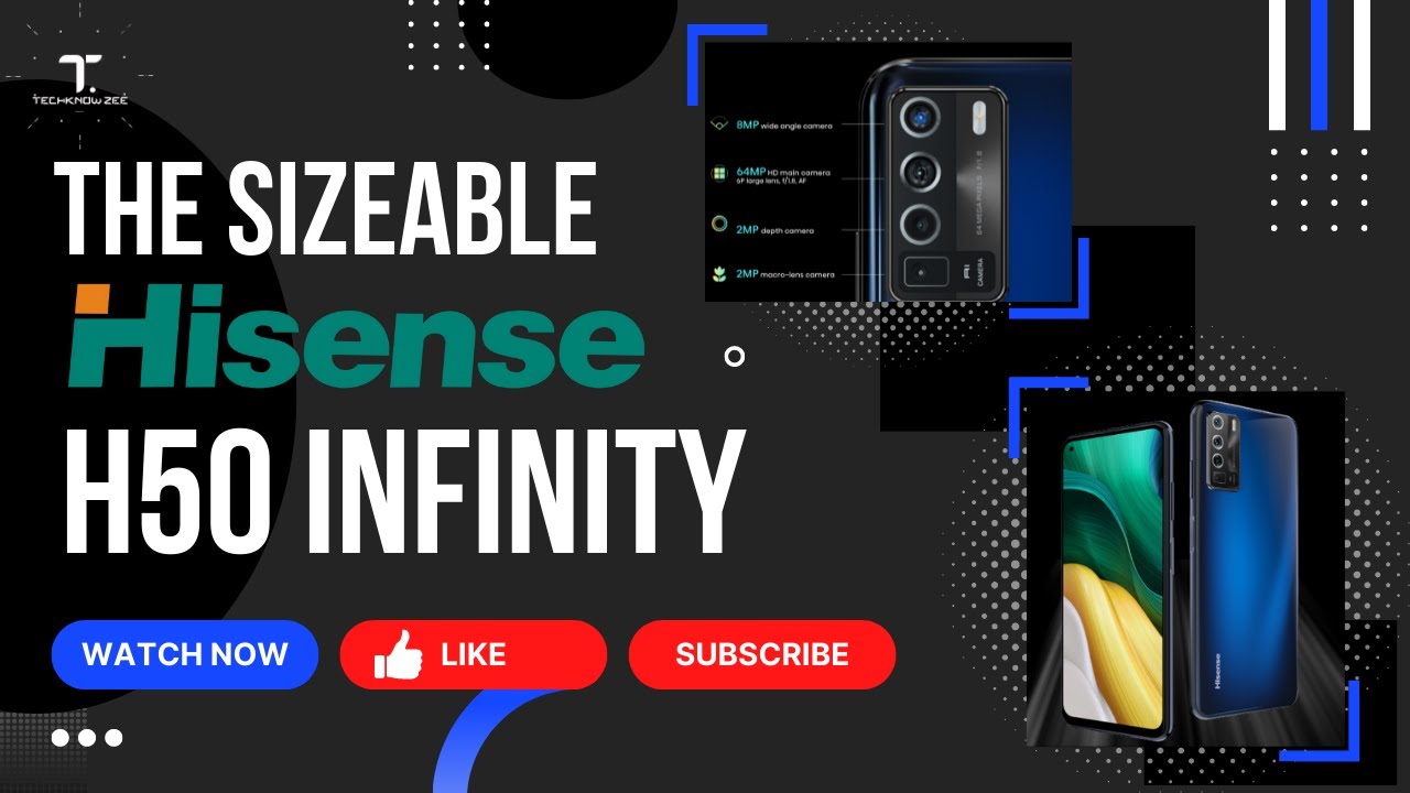 Hisense H50 Infinity | The Sizeable Speedster. - YouTube