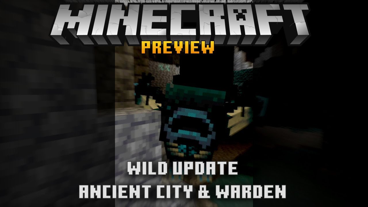 Minecraft The Wild Update - Ancient City & Warden - Minecraft Preview # ...